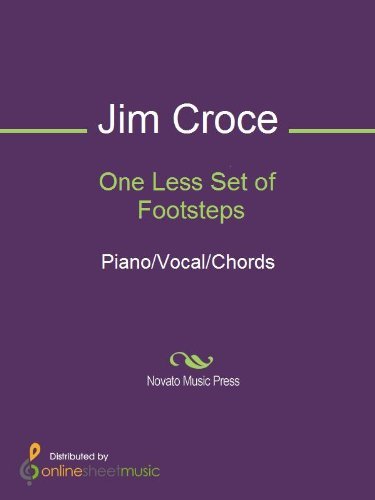 One Less Set of Footsteps Sheet Music by Jim Croce | Goodreads