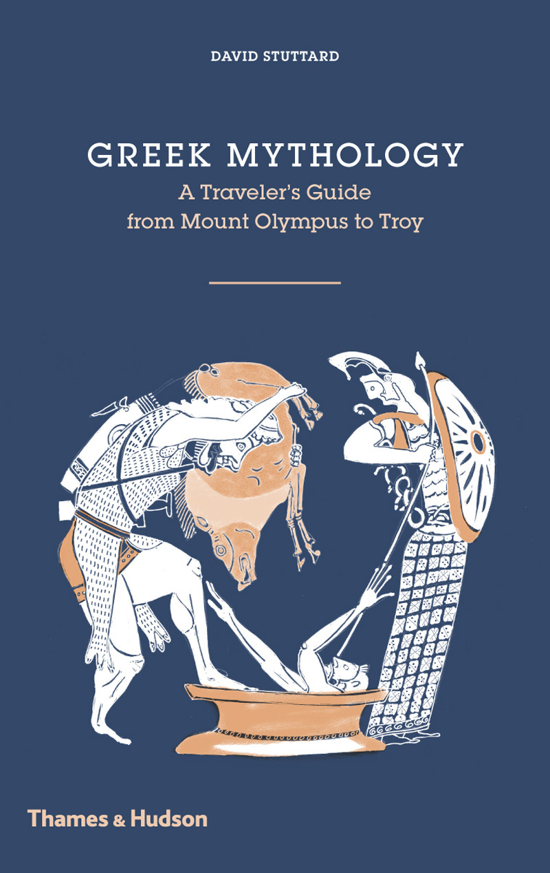 Greek Mythology: A Traveler's Guide from Mount Olympus to Troy by David ...