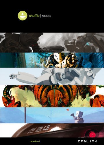 SHUFFLE T4 ROBOTS by Collectif CFSL | Goodreads