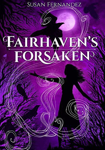 Fairhaven's Forsaken (The Forsaken Series Book 1) by Susan Fernandez ...