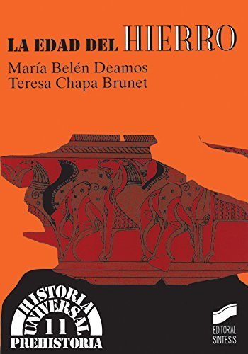 La Edad del Hierro (Historia universal. Prehistoria nº 11) by María ...