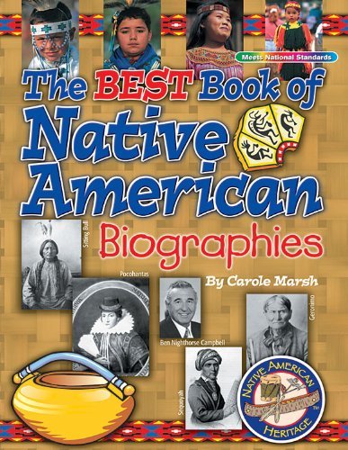 The Best Book of Native American Biographies by Carole Marsh | Goodreads