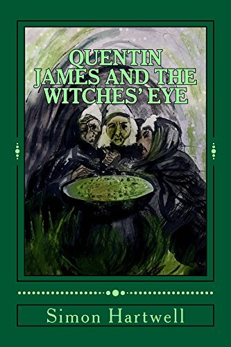 Quentin James and the Witches' Eye: The Prince of Light Book 1 by Simon ...