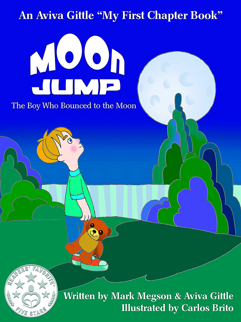 Moon Jump: The Boy Who Bounced to the Moon by Aviva Gittle | Goodreads