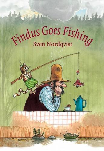 Findus Goes Fishing (Findus and Pettson) by Sven Nordqvist | Goodreads
