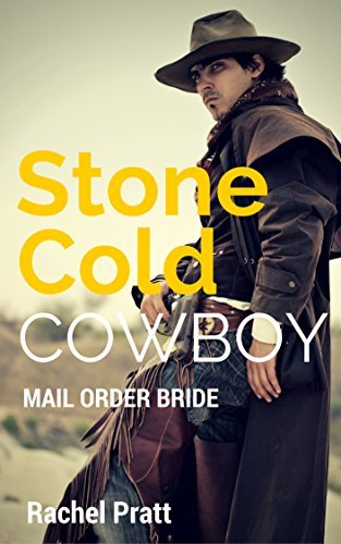 Stone Cold Cowboy by Rachel Pratt | Goodreads