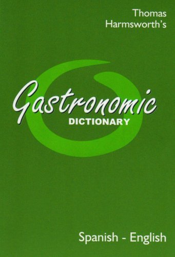 Specialized dictionaries: Gastronomic Dictionary Spa-Eng by Thomas ...