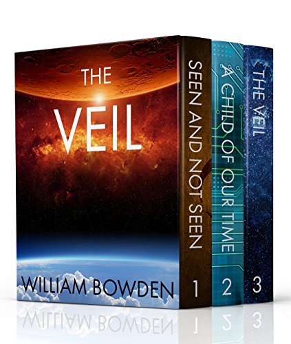 The Veil Trilogy by William Bowden | Goodreads