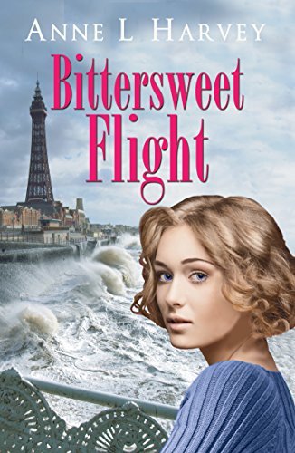 Bittersweet Flight (Roberts family saga Book 2) by Anne Harvey | Goodreads