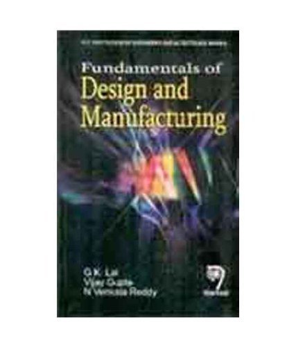 Fundamentals of Design and Manufacturing by Vijay Gupta | Goodreads