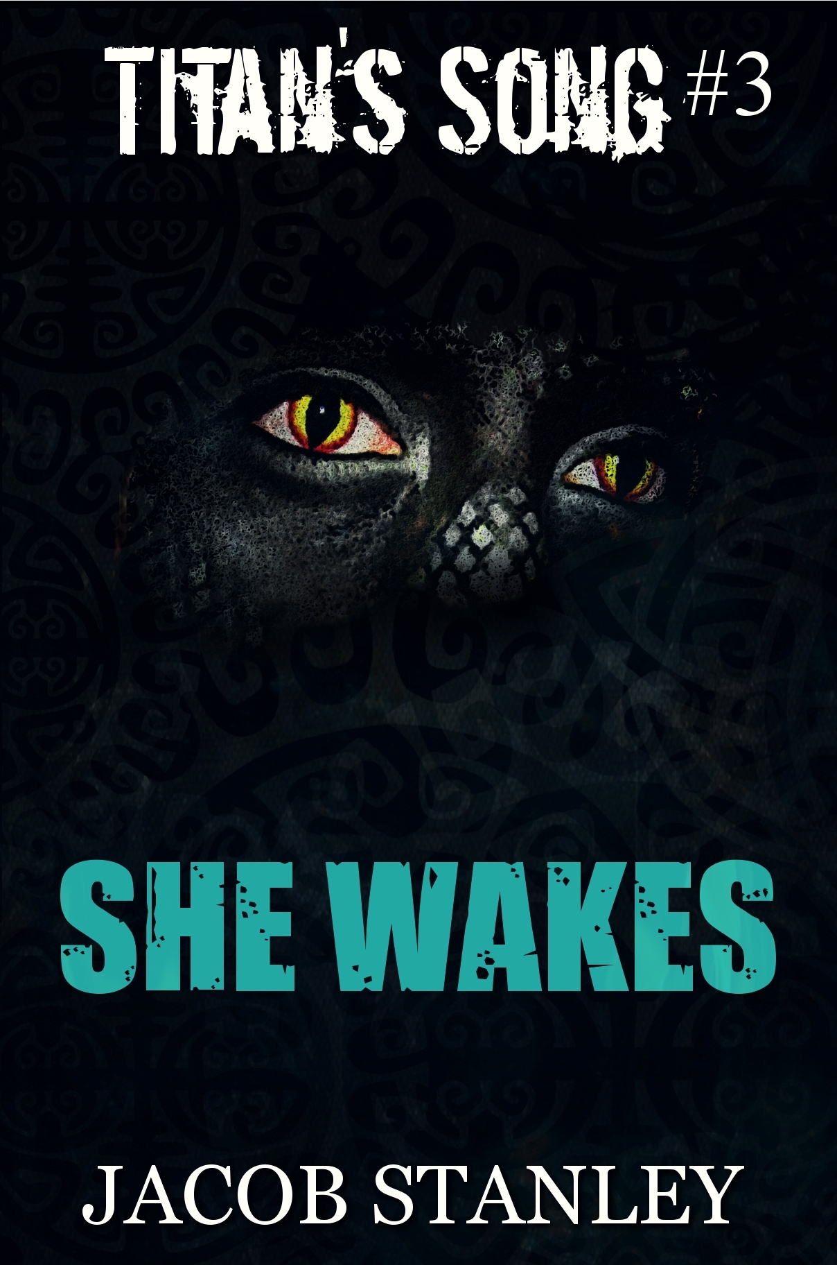 She Wakes (Titan's Song #3) by Jacob Stanley | Goodreads