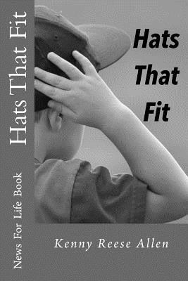 Hats That Fit by Kenny Reese Allen | Goodreads