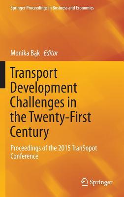 Transport Development Challenges in the Twenty-First Century ...