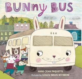Bunny Bus by Ammi-Joan Paquette | Goodreads
