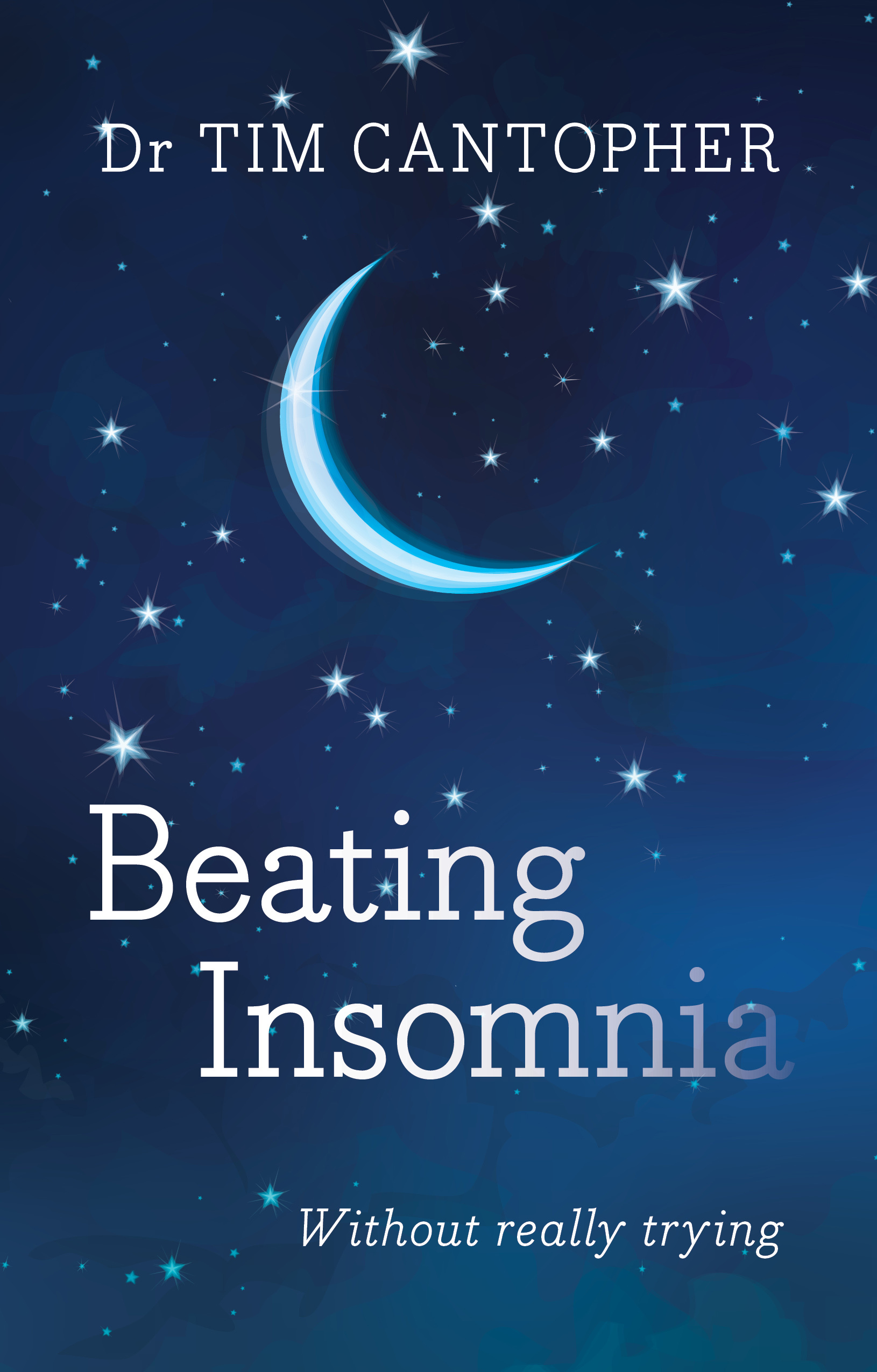 Beating Insomnia by Tim Cantopher | Goodreads