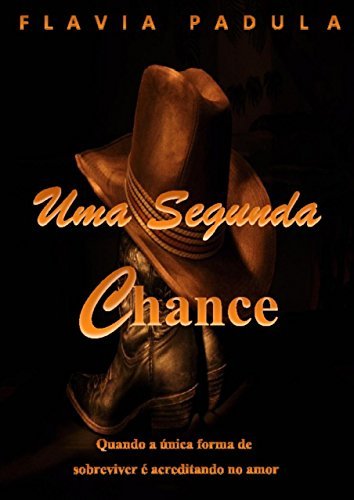 Uma Segunda Chance (Dawson Livro 1) by Flávia Padula | Goodreads
