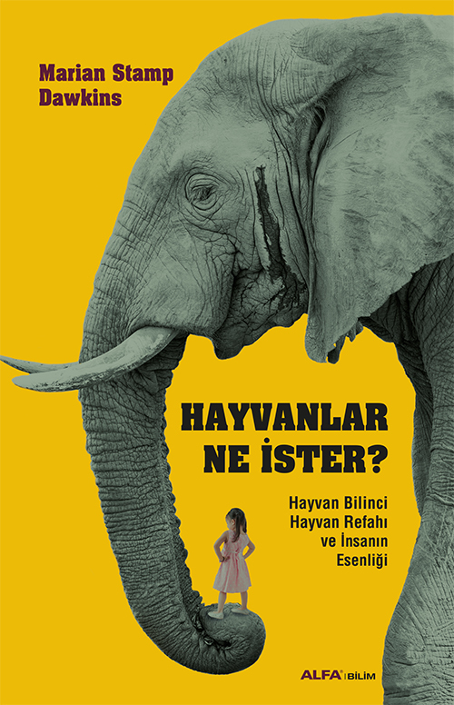 Hayvanlar Ne İster? by Marian Stamp Dawkins | Goodreads