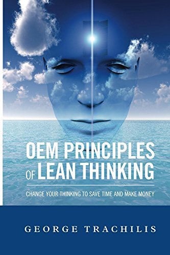 OEM Principles of Lean Thinking by George Trachilis | Goodreads