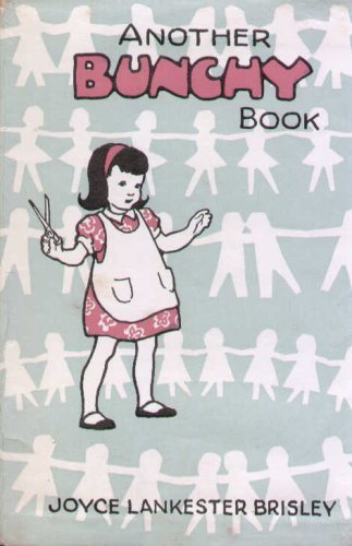 Another Bunchy book by Joyce Lankester Brisley | Goodreads