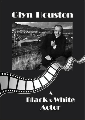 Glyn Houston - A Black and White Actor by Glyn Houston | Goodreads