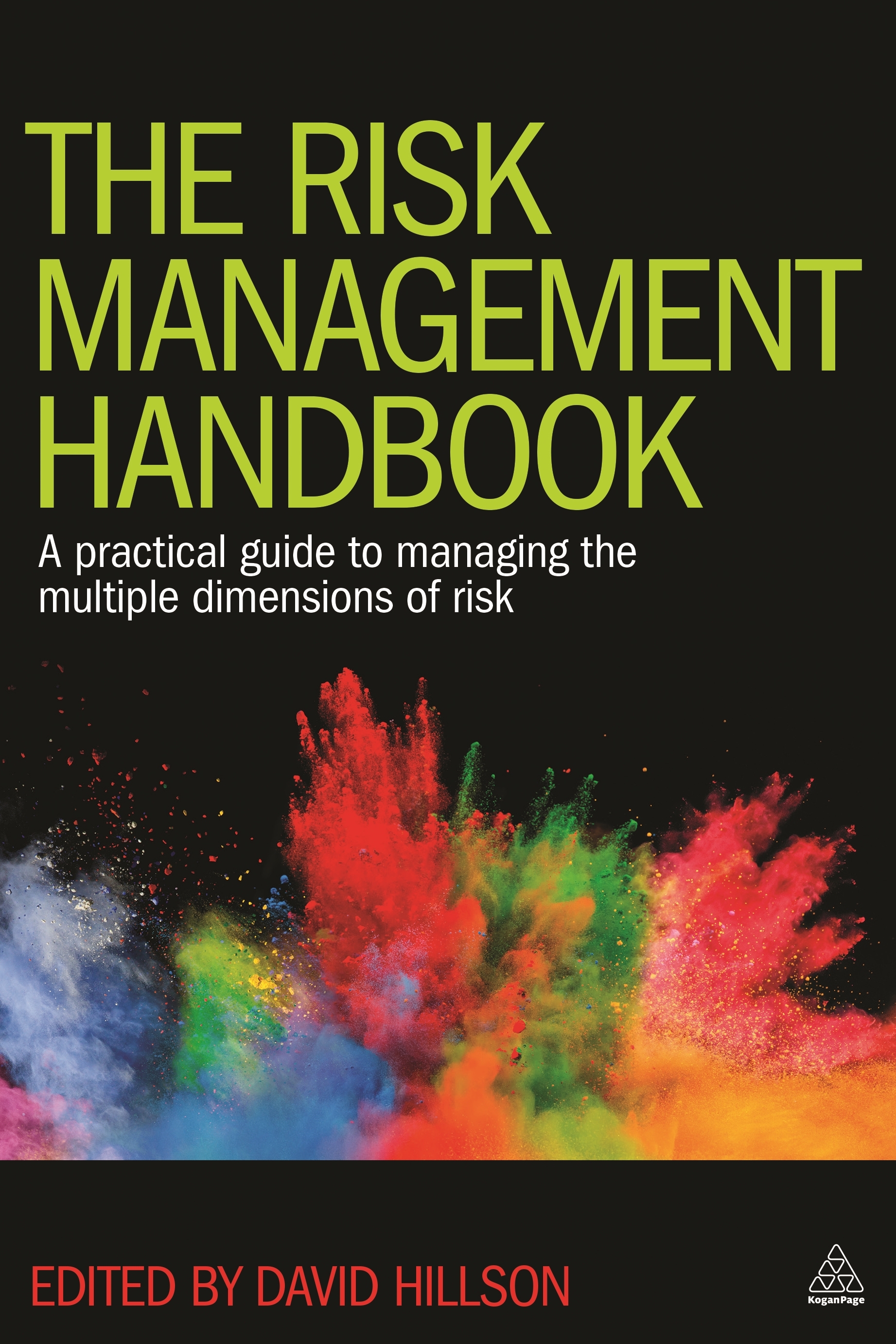 The Risk Management Handbook: A Practical Guide to Managing the ...