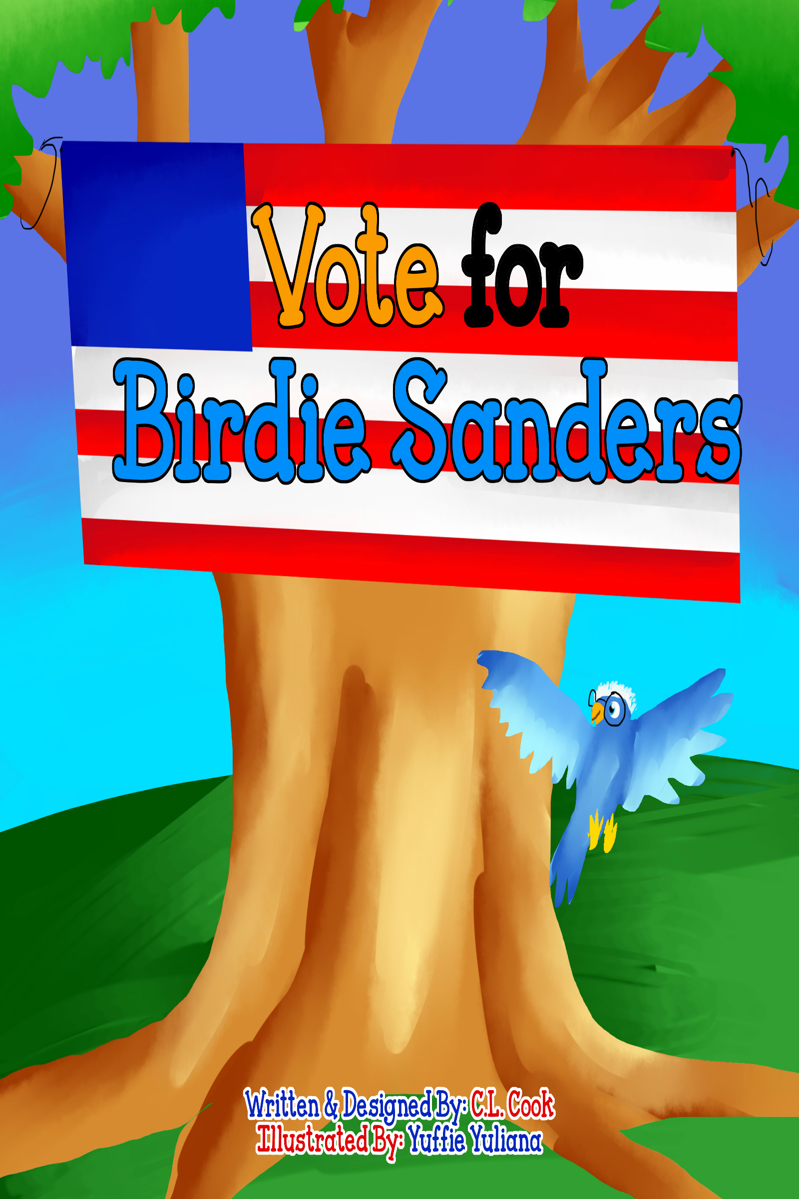 Vote for Birdie Sanders by C.L. Cook | Goodreads