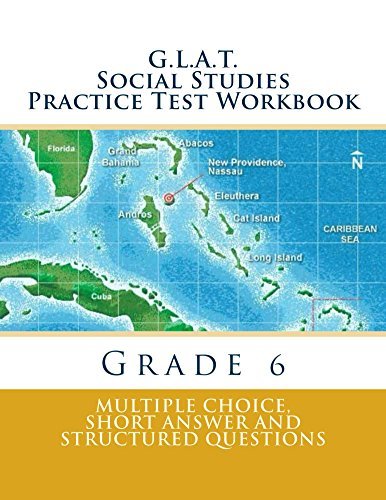 G.L.A.T. Social Studies Practice Test Workbook: Multiple Choice, Short ...