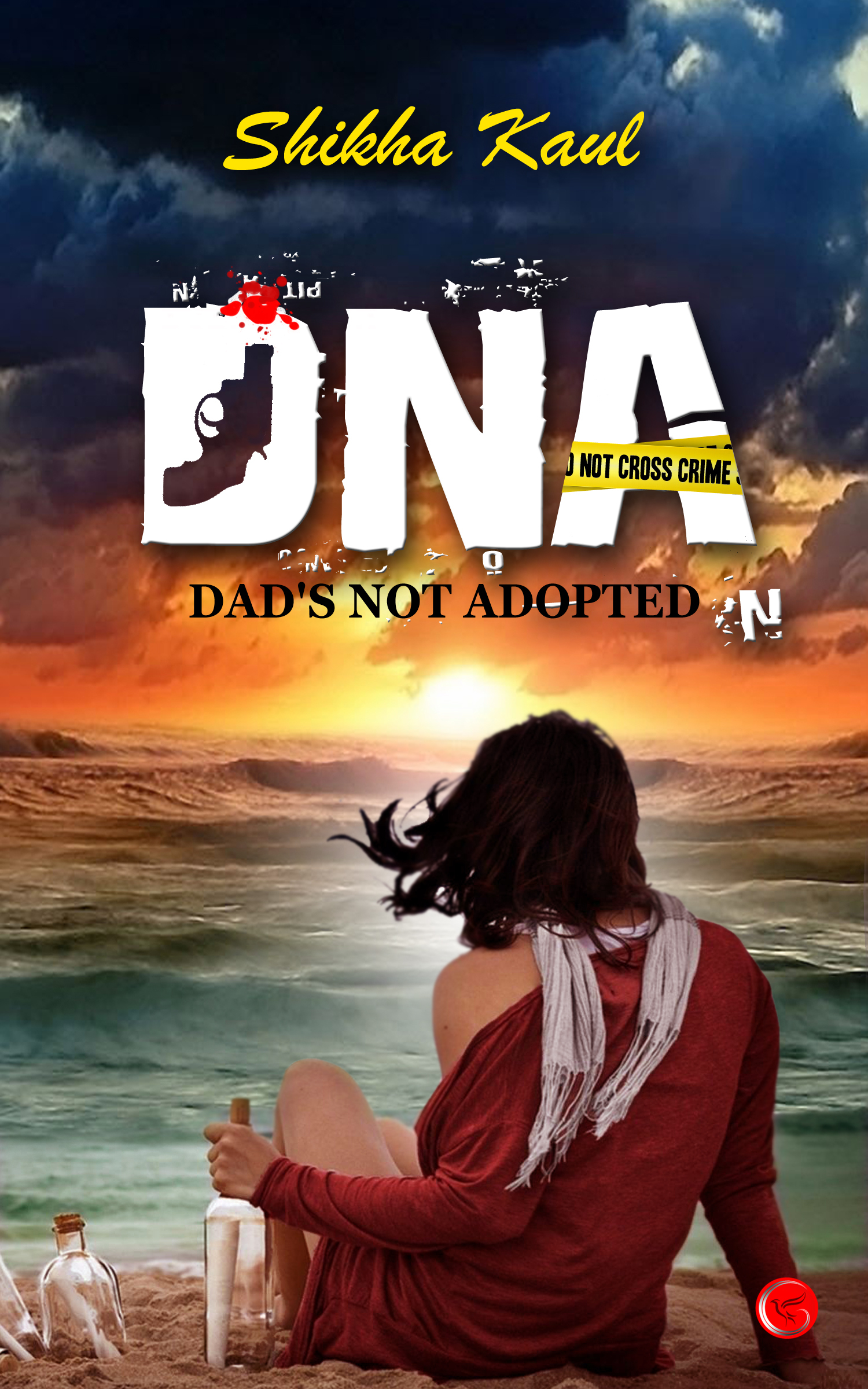 DNA - Dad's Not Adopted by Shikha Kaul | Goodreads