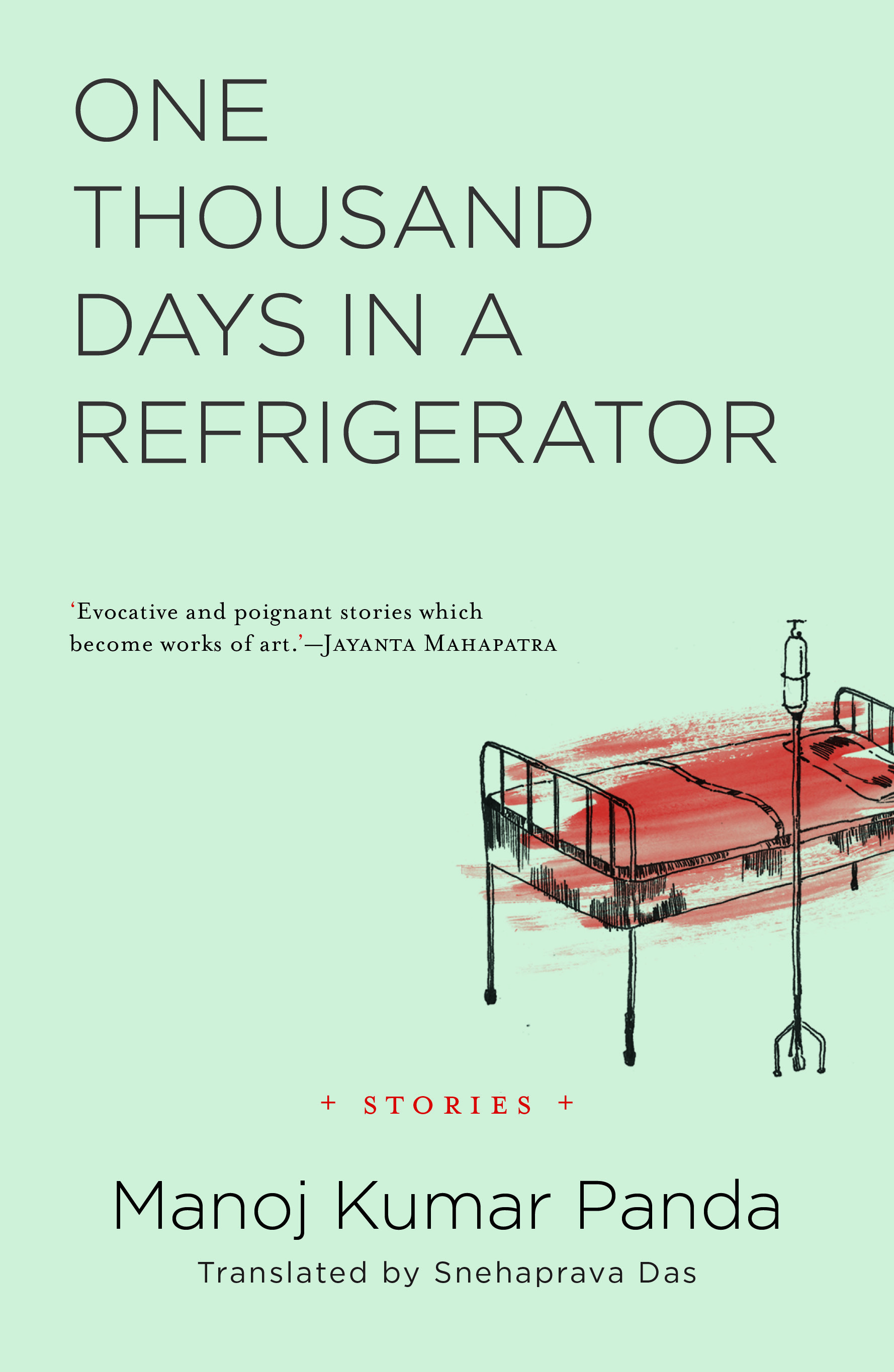One Thousand Days in a Refrigerator by Manoj Kumar Panda | Goodreads