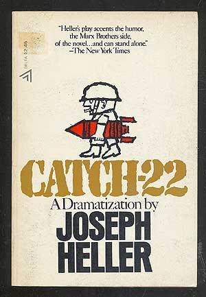Catch-22: A Dramatization by Joseph Heller | Goodreads