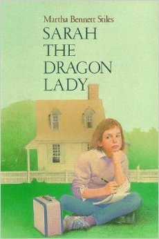 Sarah the Dragon Lady by Martha Bennett Stiles | Goodreads