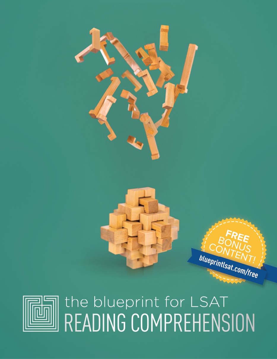 The Blueprint for LSAT Reading Comprehension by Blueprint LSAT Prep ...