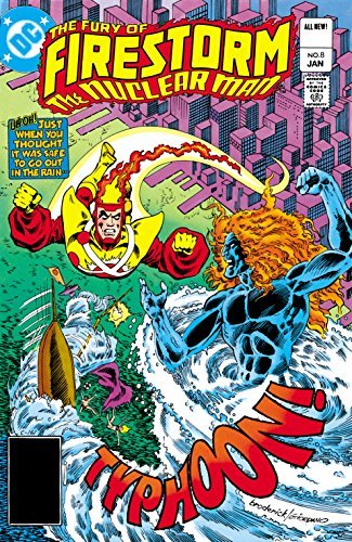 The Fury of Firestorm (1982-1990) #8 by Gerry Conway | Goodreads