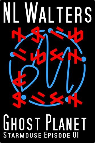 Ghost Planet (Starmouse Book 1) by Nathan Walters | Goodreads