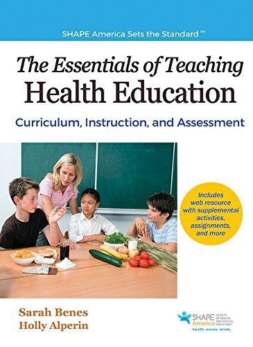 The Essentials of Teaching Health Education: Curriculum, Instruction ...