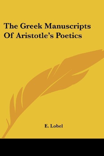 The Greek Manuscripts Of Aristotle's Poetics by Edgar Lobel | Goodreads