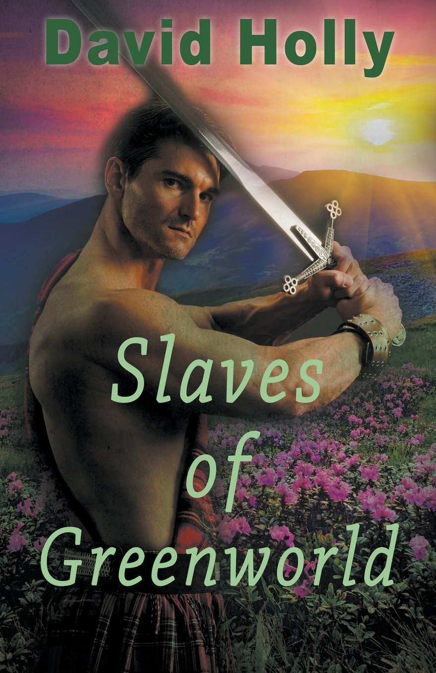 Slaves of Greenworld by David Holly | Goodreads