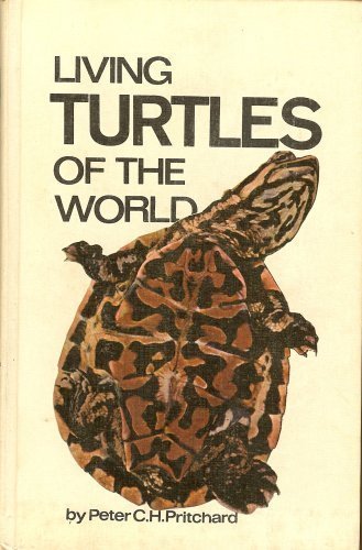 Living Turtles of the World by Peter C.H. Pritchard | Goodreads