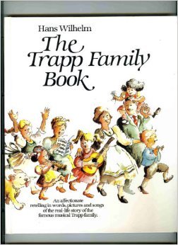 The Trapp Family Book by Hans Wilhelm | Goodreads