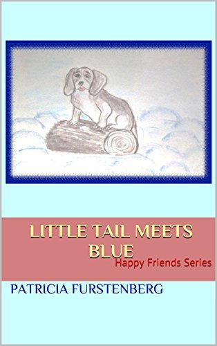 Little Tail meets Blue (Happy Friends #3) by Patricia Furstenberg ...