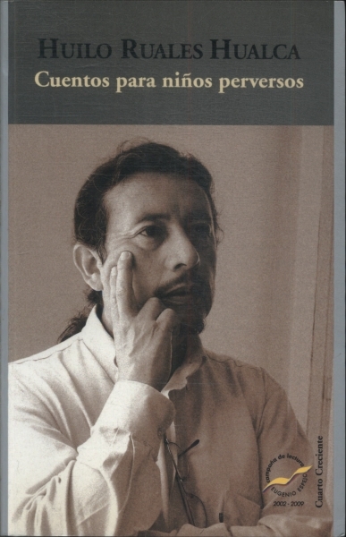 Cuentos para niños perversos by Huilo Ruales | Goodreads
