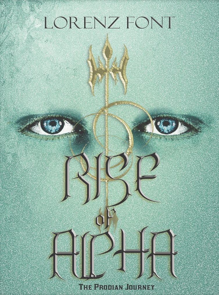 Rise of Alpha (The Prodian Journey #1) by Lorenz Font | Goodreads