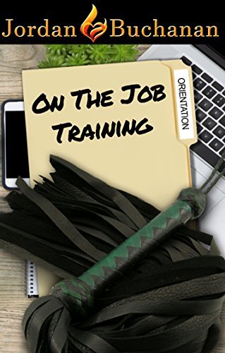 On-the-Job Training: Orientation: OTJT Book 1 by Jordan Buchanan ...