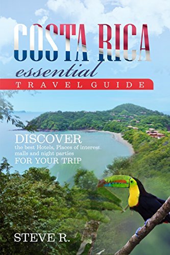 Costa Rica Essential Travel Guide: 2018: Discover the best hotels ...