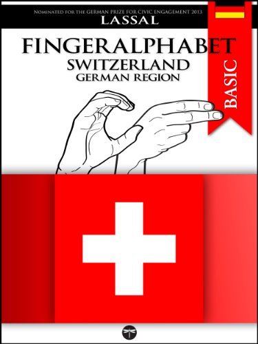 The Swiss-German Sign Language Alphabet: A Reference Guide to the DSGS ...