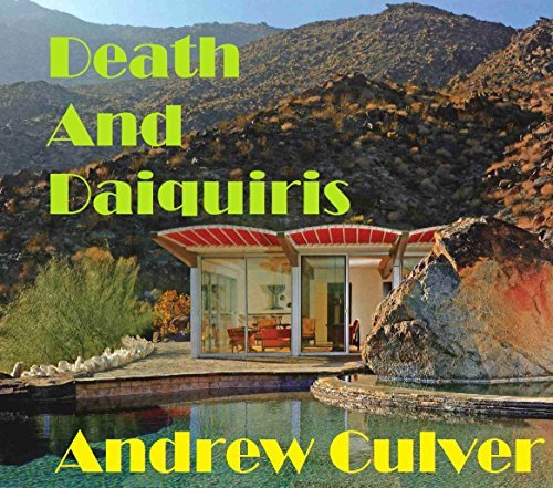 Death and Daiquiris (The McCreadie Mysteries #2) by Andrew Culver | Goodreads