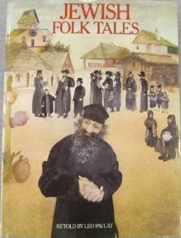 Jewish Folk Tales by Leo Pavlát | Goodreads