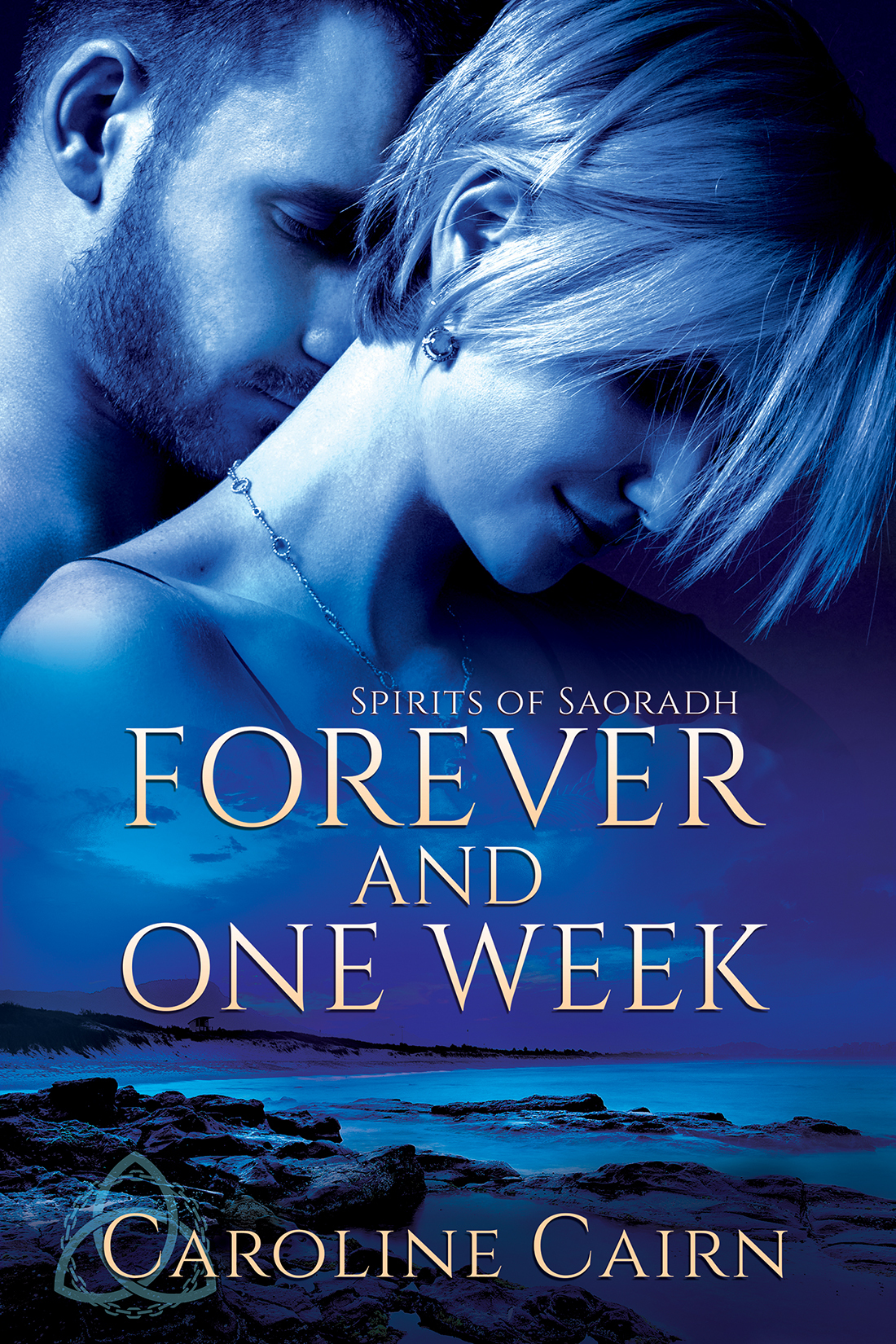 Forever and One Week (Spirits of Saoradh, #2) by Caroline Cairn | Goodreads