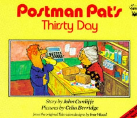 Postman Pat's Thirsty Day (Postman Pat Story Books) by John Cunliffe ...