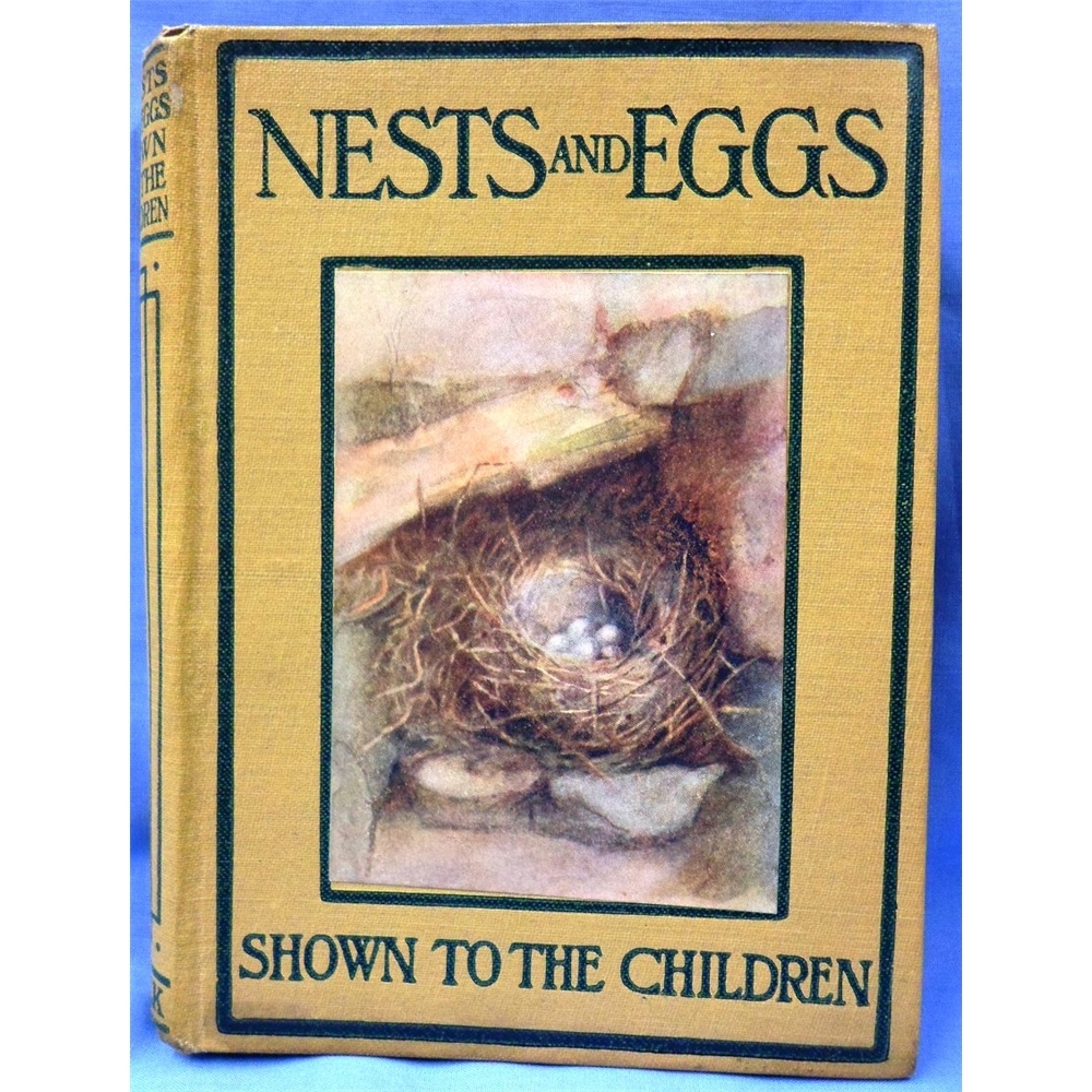 Nests and Eggs Shown to the Children by J.A. Henderson | Goodreads